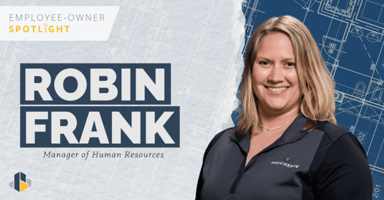 Employee-Owner Spotlight: Robin Frank - Providence Engineering